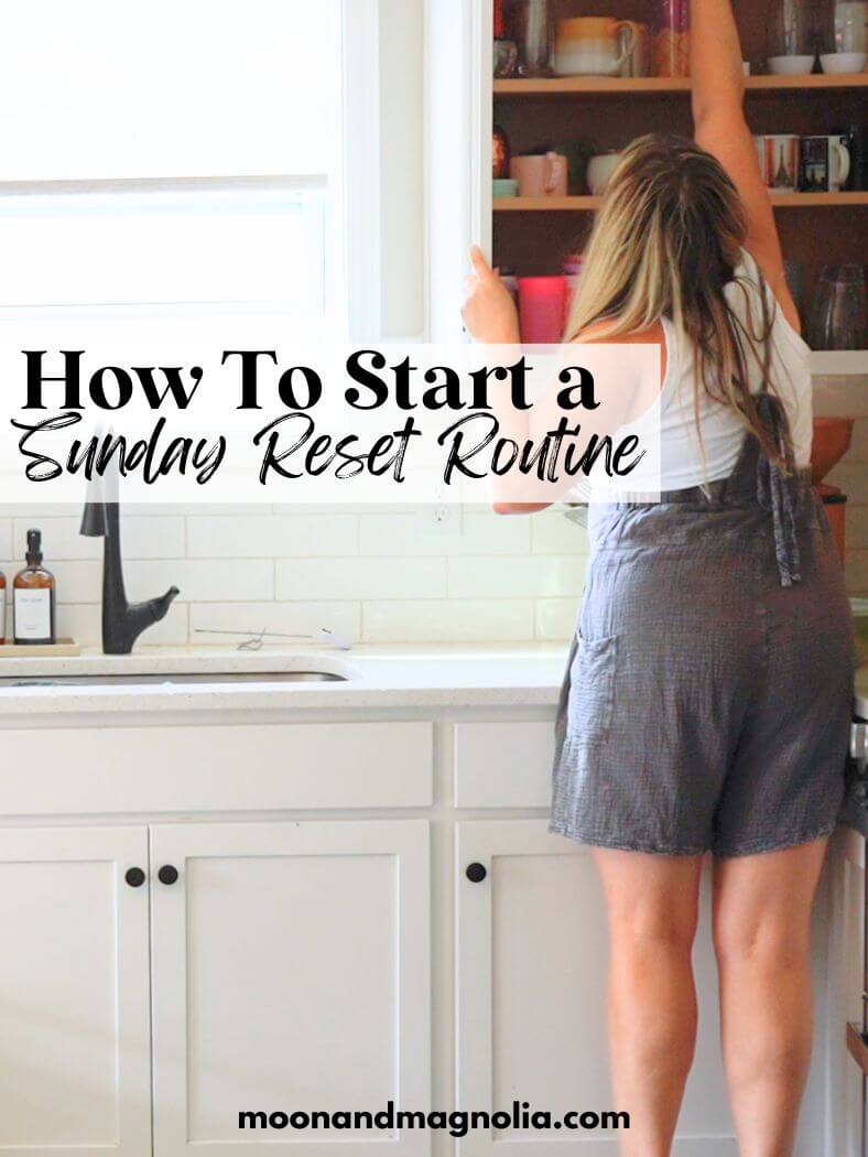 How To Start a Sunday Reset Routine (and Why You'll Want To) - moon ...