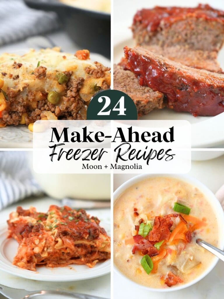 24 Make-Ahead Recipes for the Freezer - moon + magnolia
